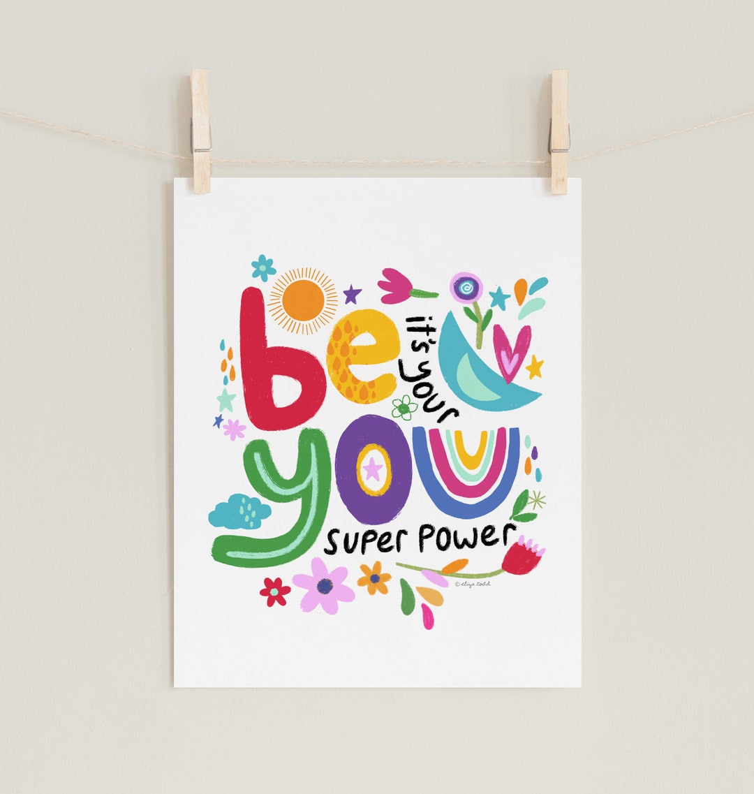 Be You Art Print Positive Printable Wall Art Kindness - Etsy