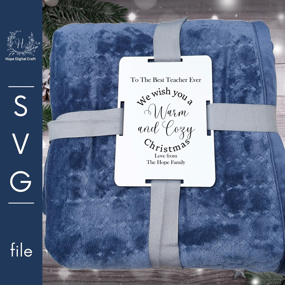 We Wish You a Warm and Cozy Christmas Rectangle Blanket Gift Tag SVG ...