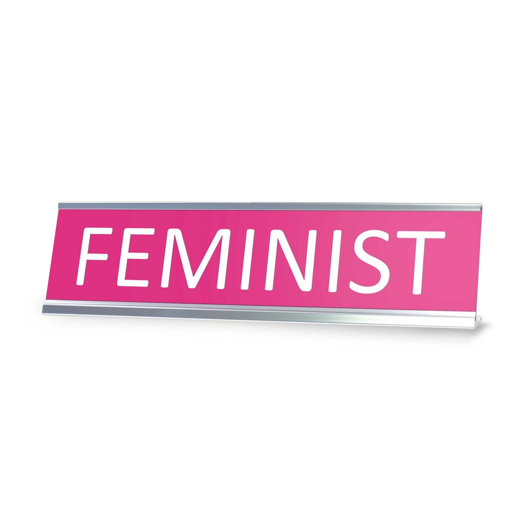 Feminist Novelty Desk Sign - Etsy