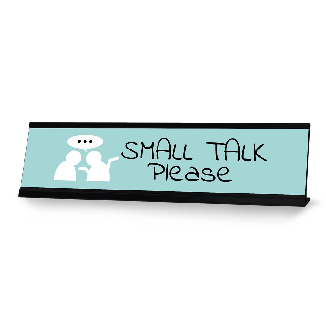 Small Talk Please, Black Frame Desk Sign 2x8 - Etsy