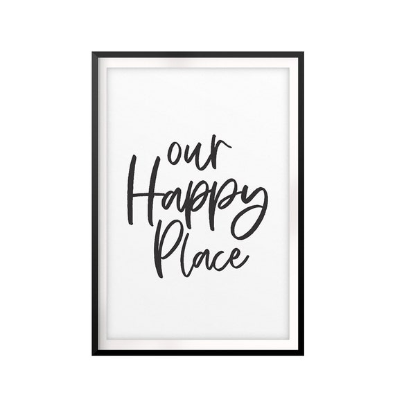 Our Happy Place UNFRAMED Print Home Decor Wall Art | Etsy