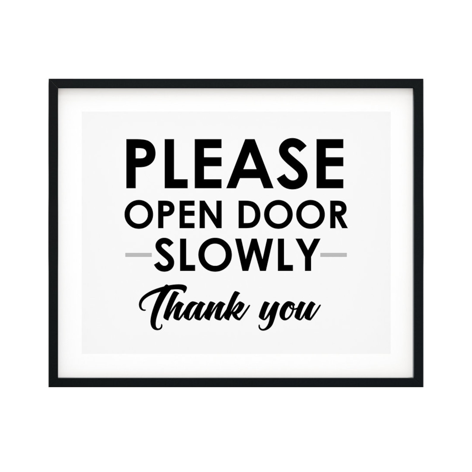 Please Open Door Slowly Thank You UNFRAMED Print Business & - Etsy
