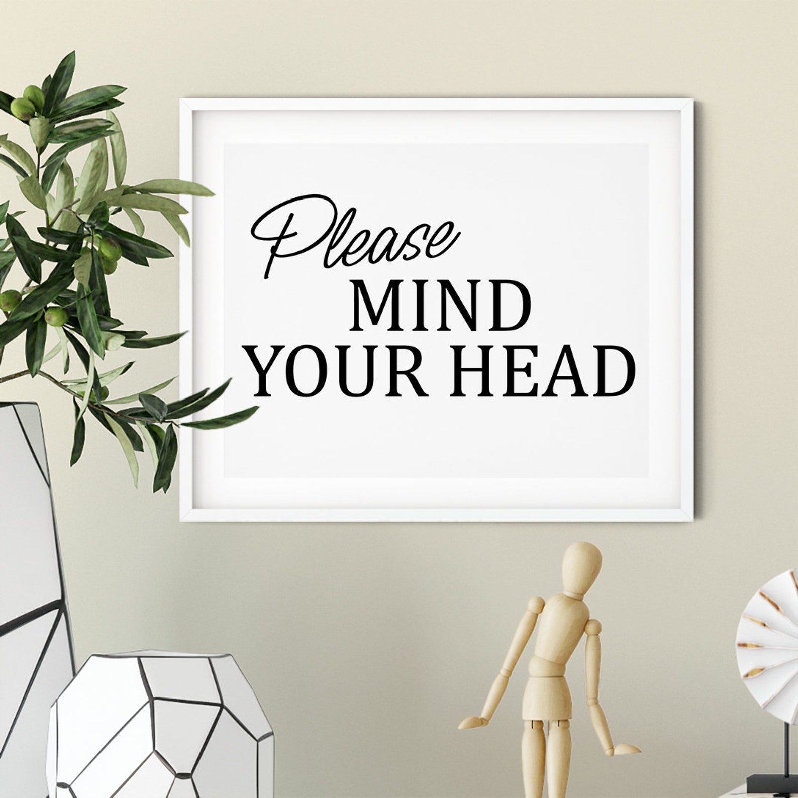 Please Mind Your Head UNFRAMED Print Business & Events Decor | Etsy