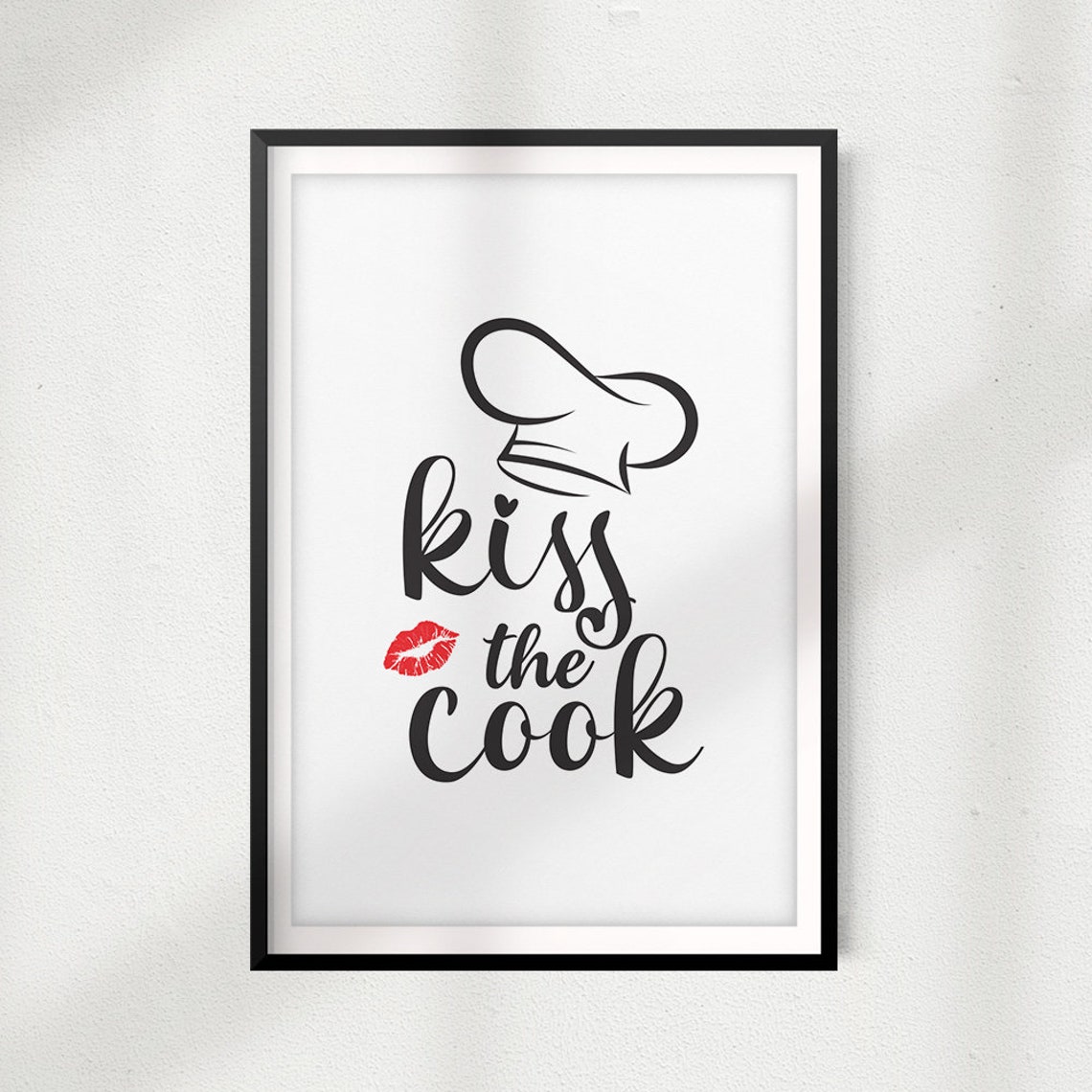 Kiss the Cook UNFRAMED Print Kitchen Home Décor Quote Wall - Etsy