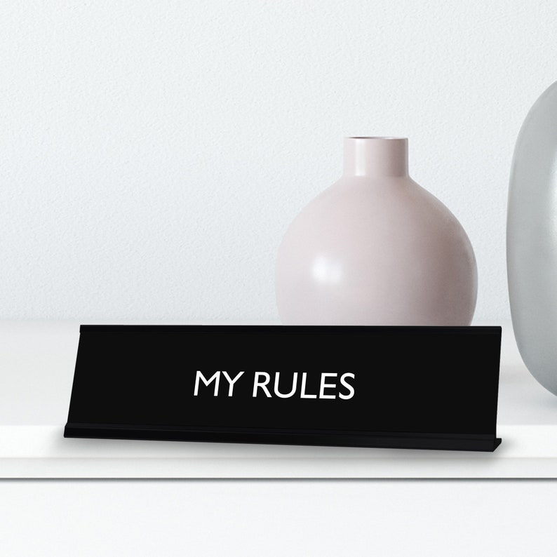 MY RULES Novelty Desk Sign - Etsy