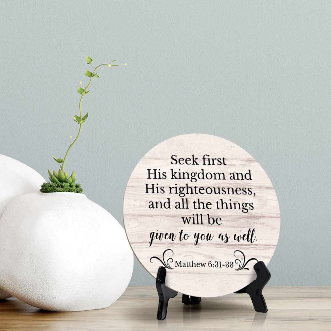 Round Seek First His Kingdom and His Righteousness and All - Etsy