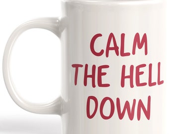 Calm Down Mug - Etsy