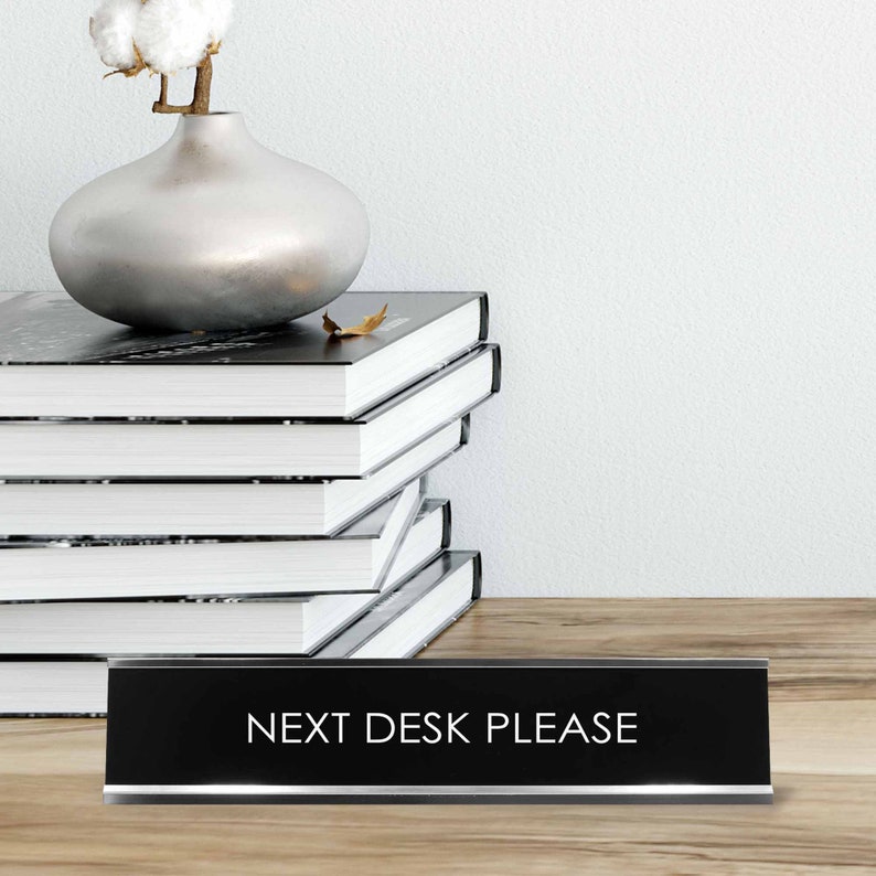 Next Desk Please Novelty Desk Sign - Etsy