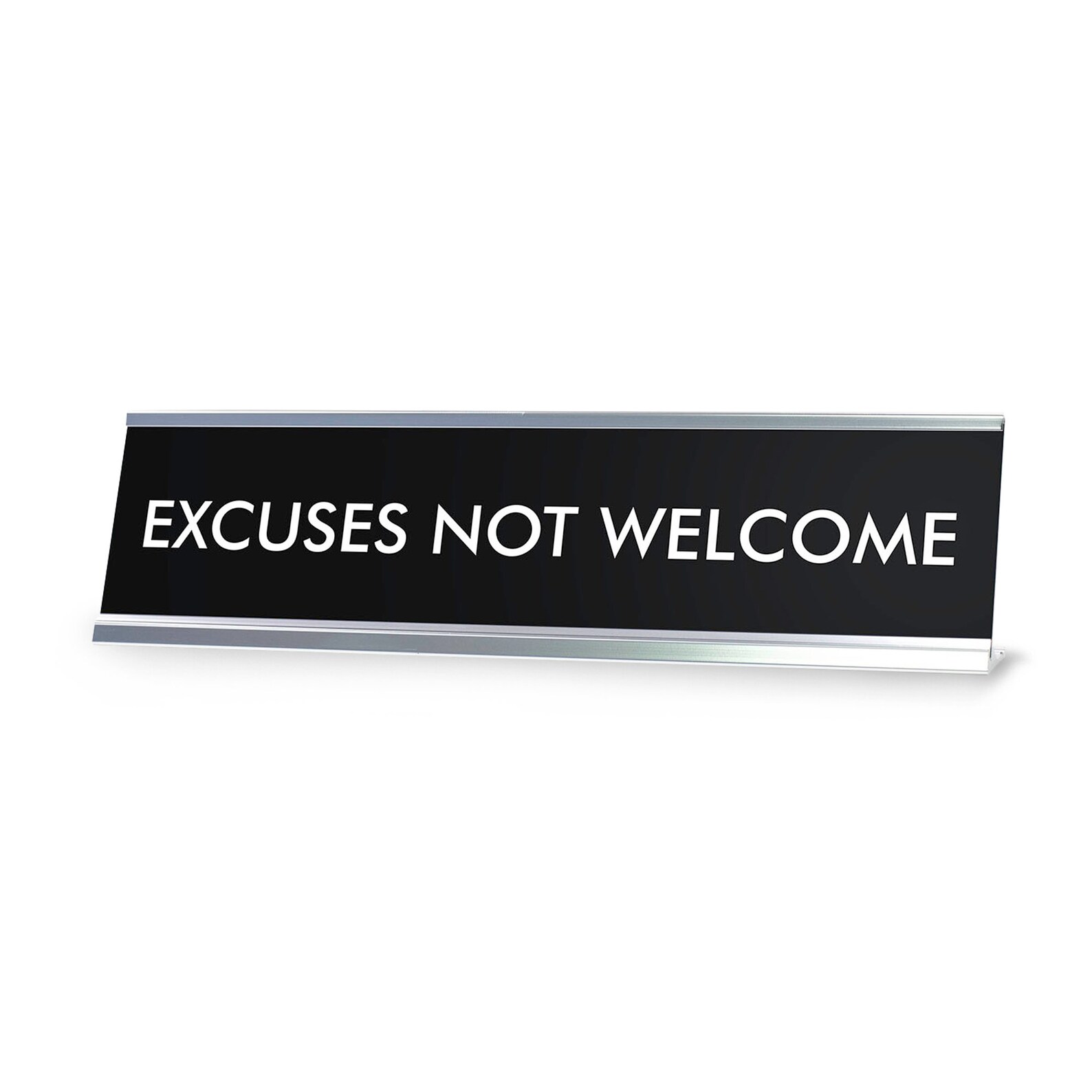 EXCUSES NOT WELCOME Novelty Desk Sign - Etsy