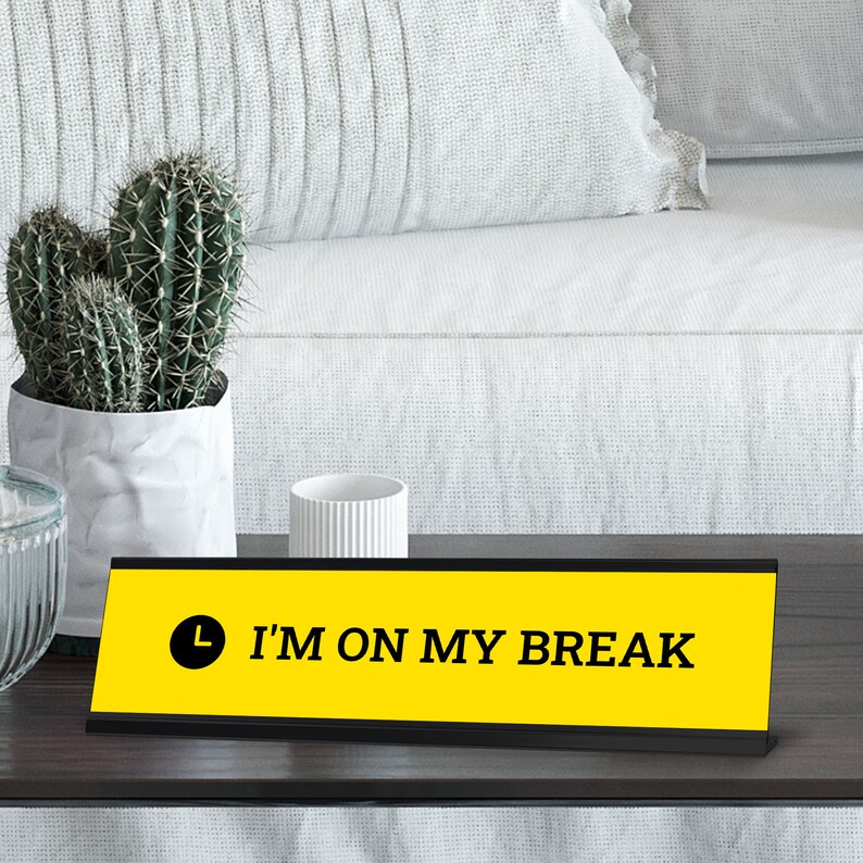 I'm on My Break Yellow Novelty Desk Sign 2 X 8 - Etsy