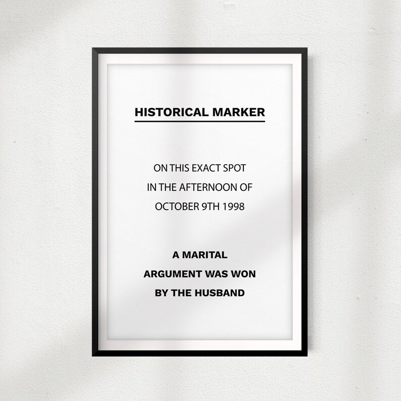 Funny Material Historical Marker UNFRAMED Print Funny Quote | Etsy