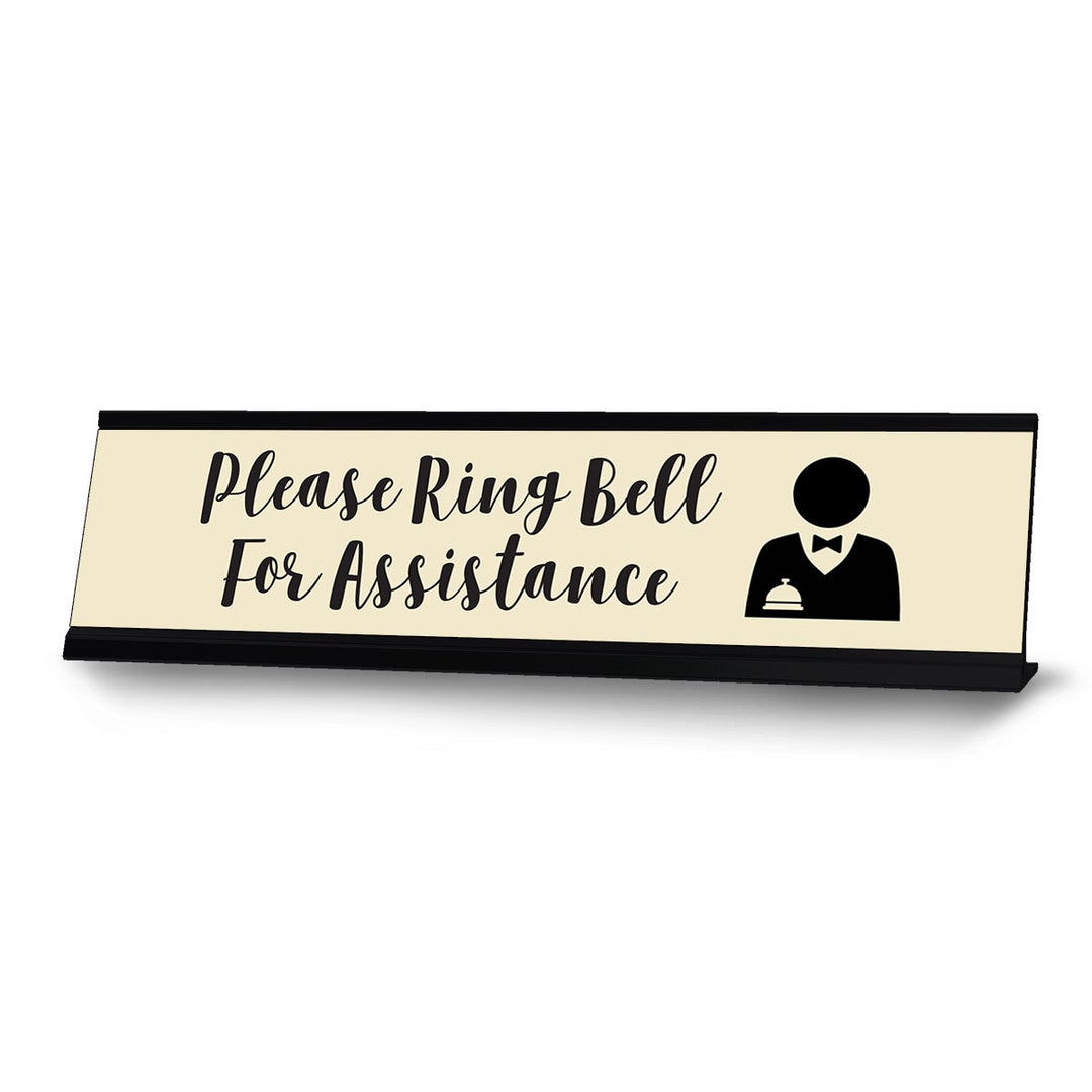 Please Ring Bell for Assistance, Standard Desk Sign (2 X 8") - Etsy