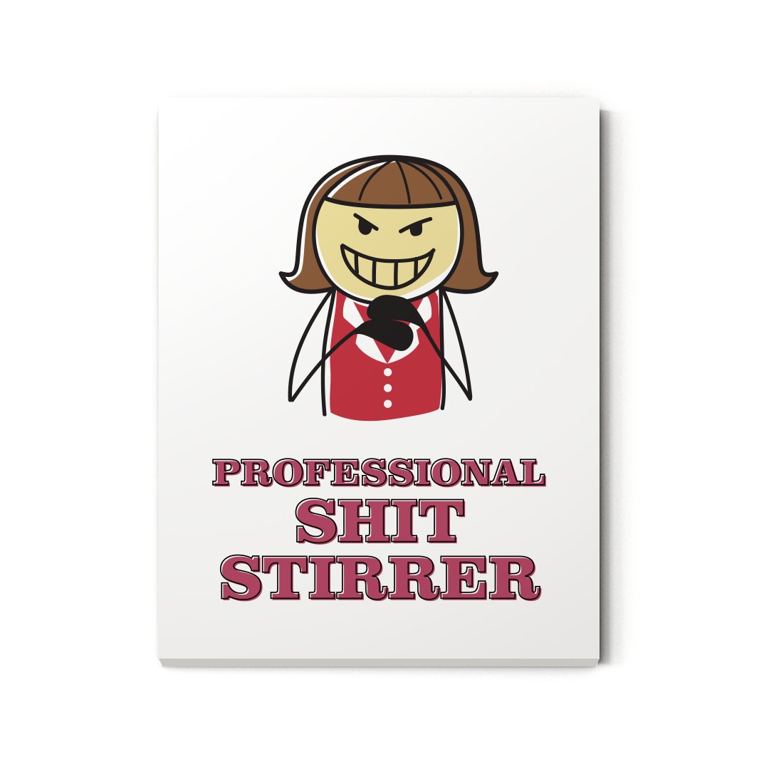 Professional Shit Stirrer UNFRAMED Print Fun Wall Art - Etsy