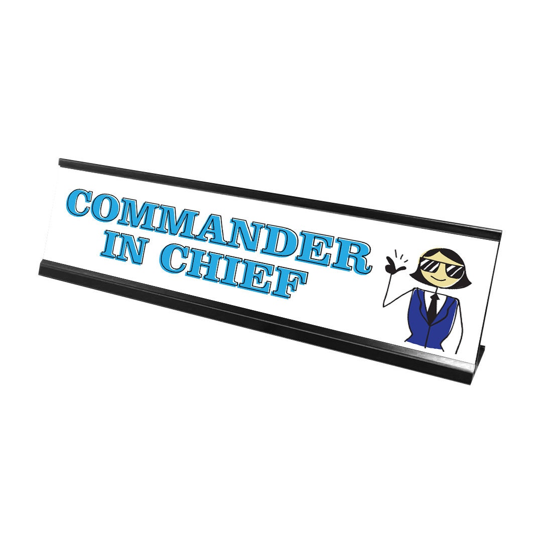 Commander in Chief Female Stick People Desk Sign Novelty - Etsy