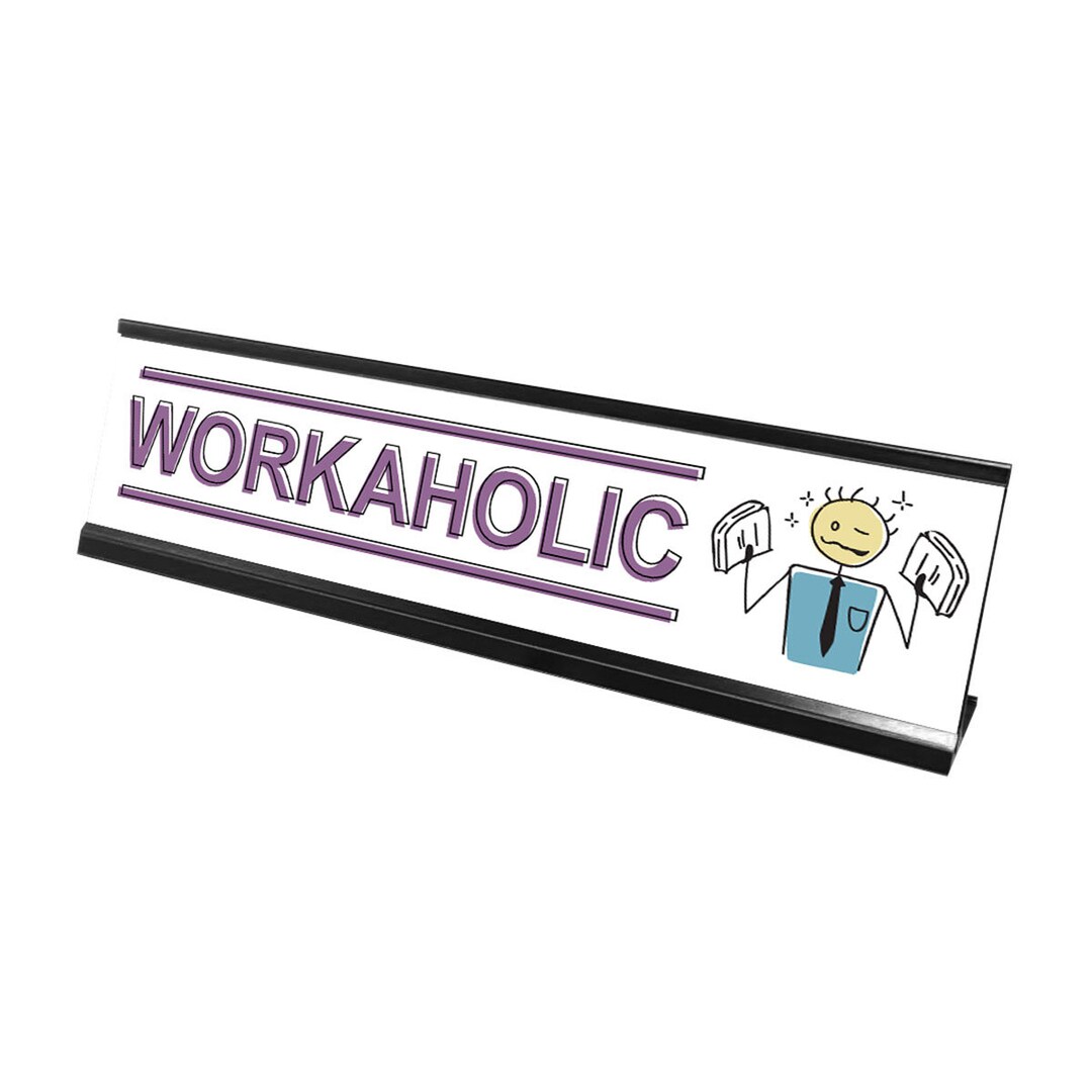 Workaholic Stick People Desk Sign, Novelty Nameplate 2 X 8 - Etsy