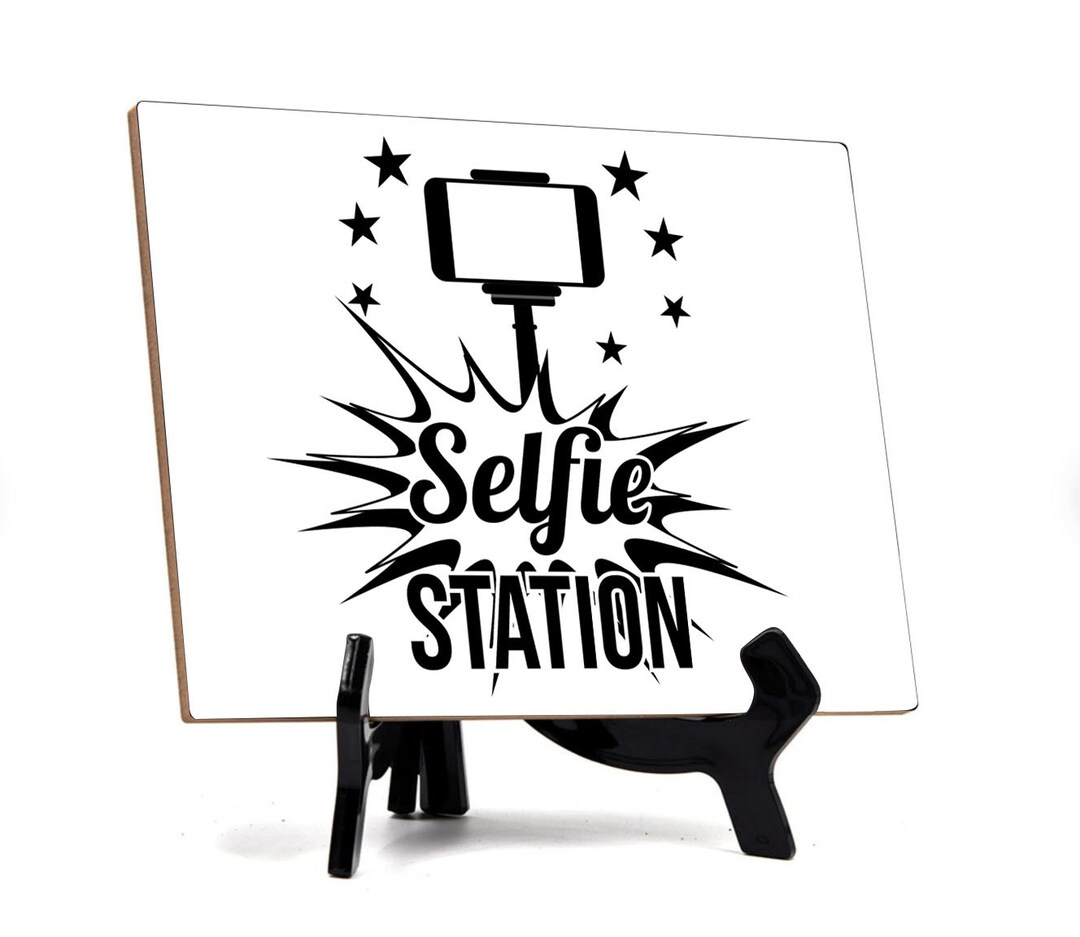 Signs Bylita Selfie Station Phone, Table Sign With Acrylic Stand 6x8 - Etsy