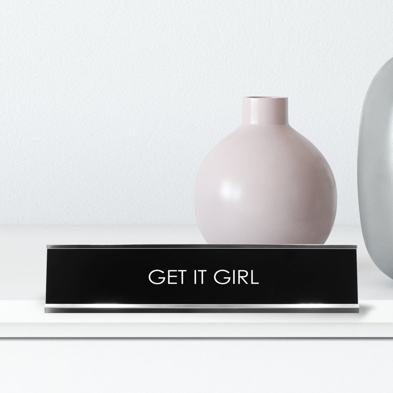 Get It Girl Novelty Desk Sign - Etsy