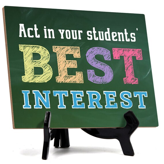 Act in Your Students' Best Interest Table Sign With - Etsy