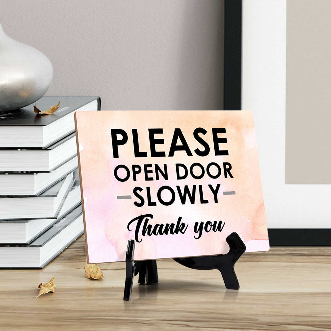 Please Open Door Slowly Thank You Table or Counter Sign With - Etsy