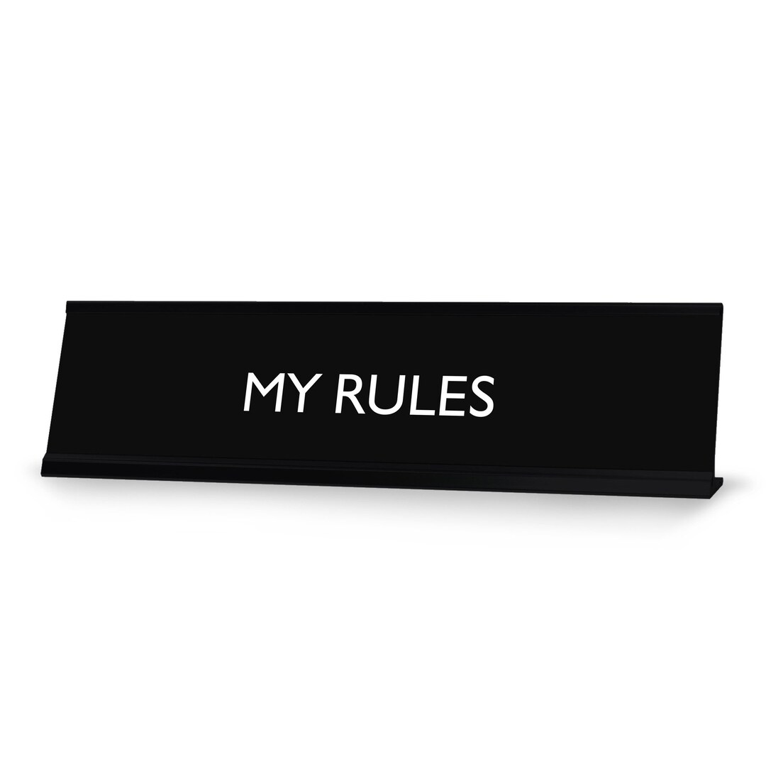MY RULES Novelty Desk Sign - Etsy