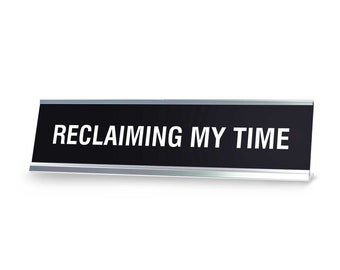 Reclaiming My Time - Etsy