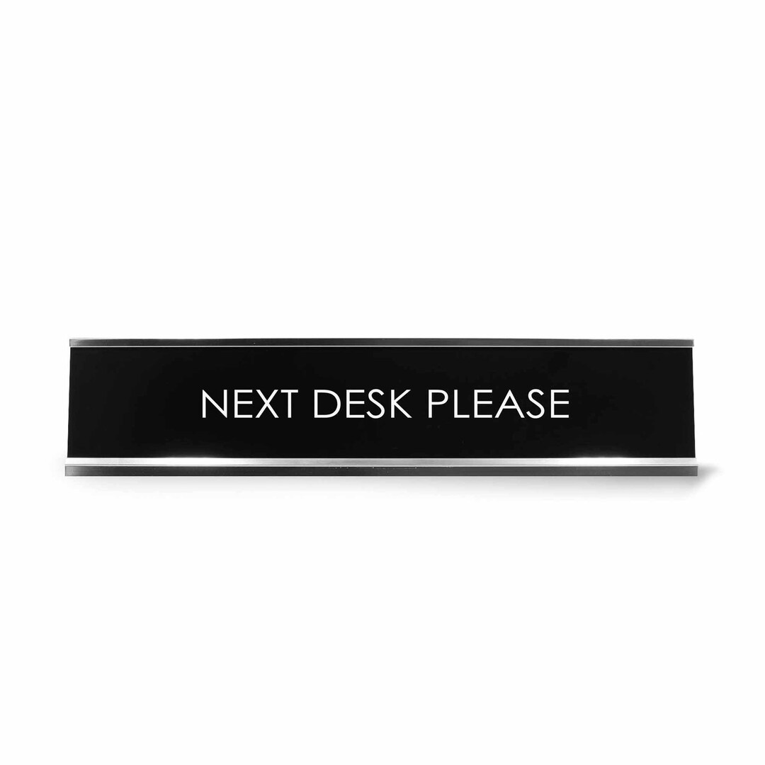 Next Desk Please Novelty Desk Sign - Etsy