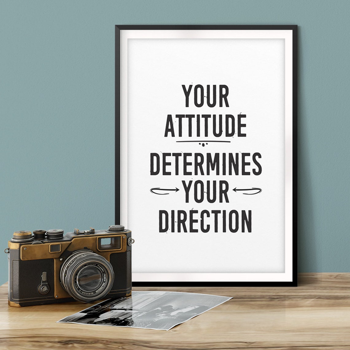 Your Attitude Determines Your Direction UNFRAMED Print | Etsy