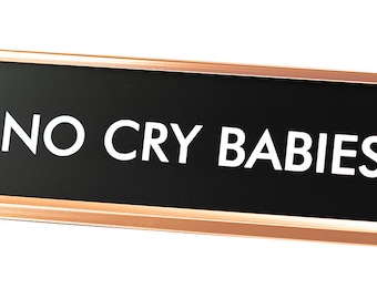 NO CRY BABIES Zone Sign Xing Gift Novelty Whining Diapers - Etsy