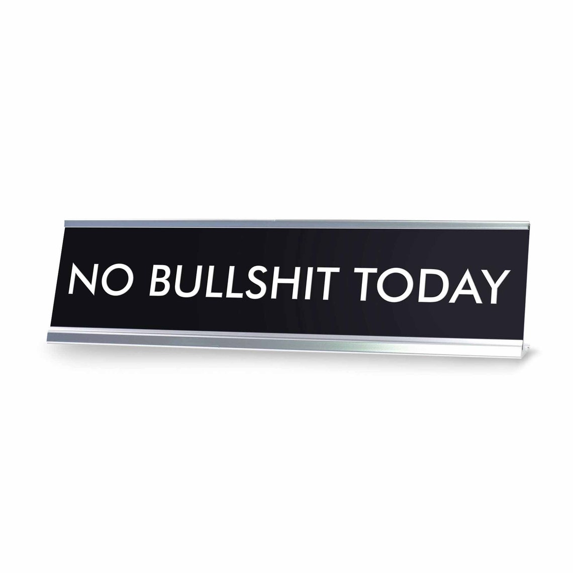NO BULLSHIT TODAY Novelty Desk Sign - Etsy