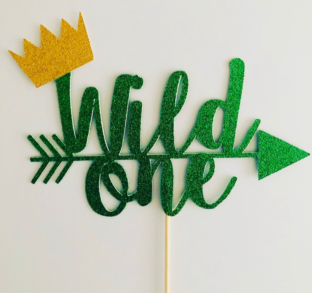 Wild One Cake Topper, One Cake Topper, First Birthday Cake Topper, Wild ...