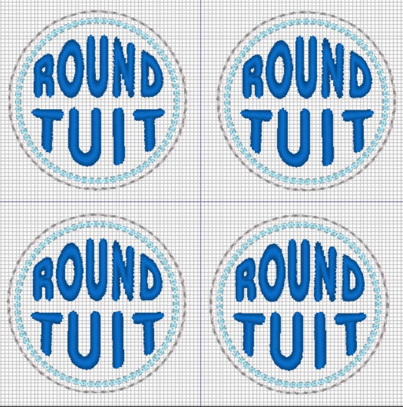 When I Get a ROUND TUIT Digital Feltie Embroidery Design File | Etsy