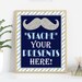 Stache Your Presents Here Sign Printable Mustache Birthday Party ...