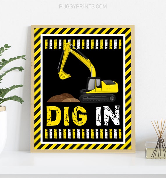 Construction Dig In Sign, Printable Construction Food Table Sign ...