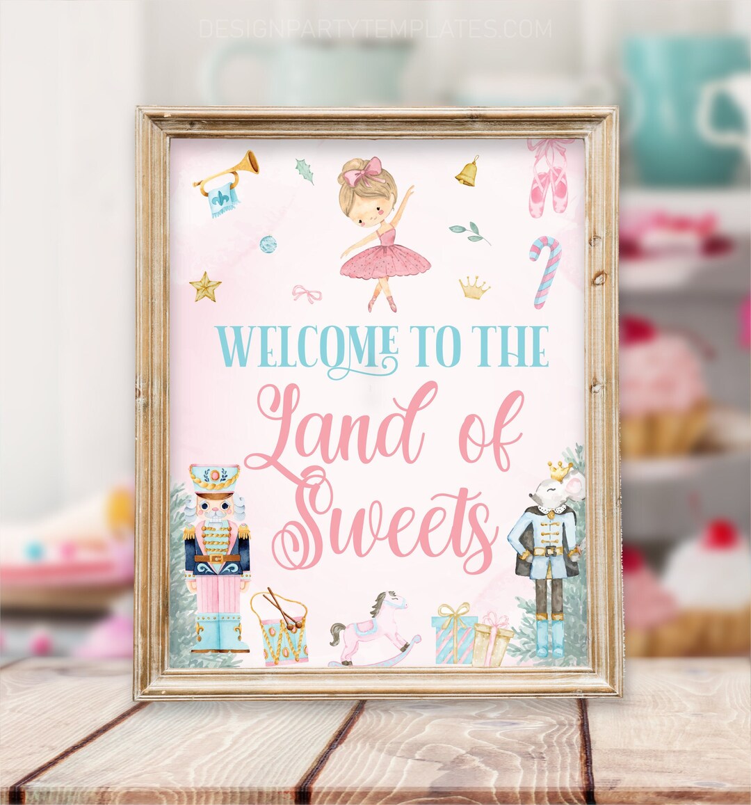 Nutcracker Land of Sweets Sign Printable Welcome Sweets Dessert Bar ...