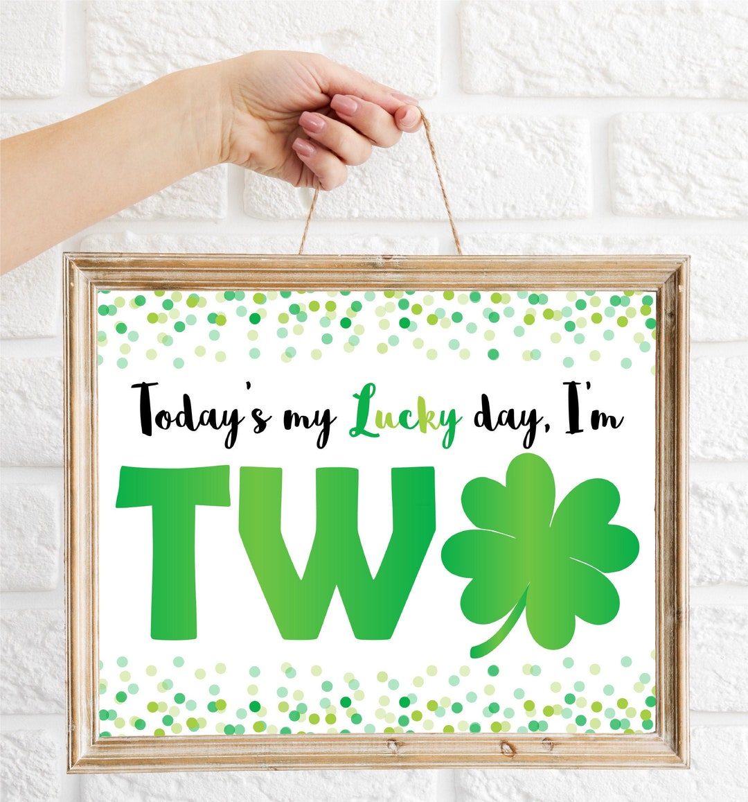 St. Patrick's Day 2nd Birthday Party Sign, Today's My Lucky Day, I'm ...