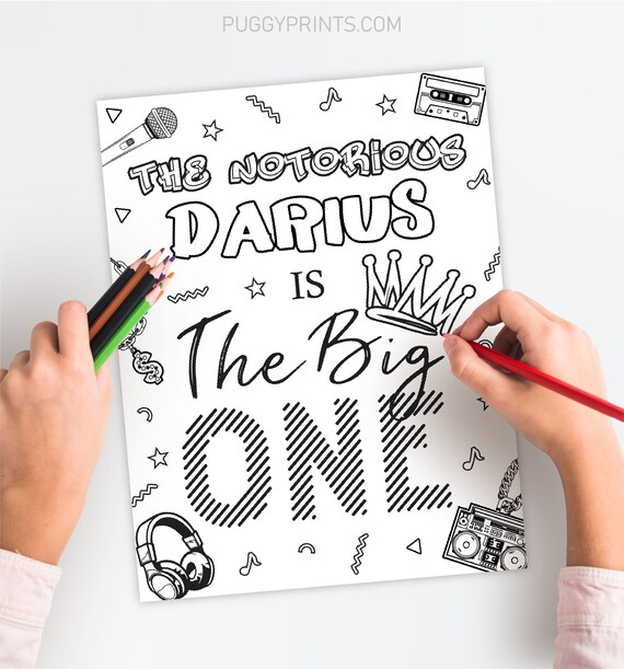 Notorious One Birthday Coloring Page, Editable The Big One Coloring ...