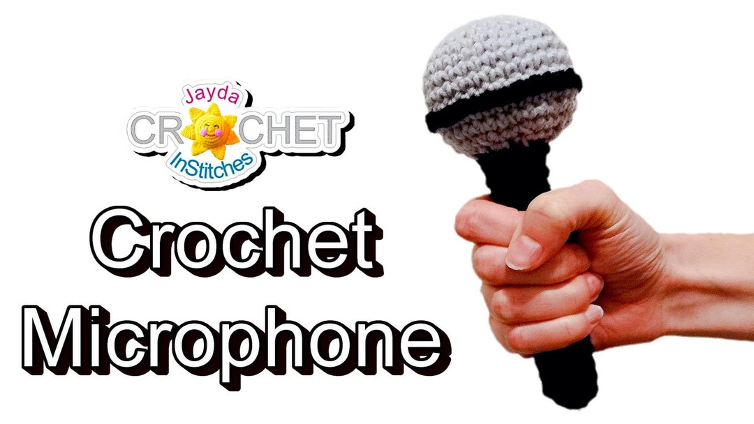 Crochet Microphone PATTERN PDF - Stuffed Toy for Kids and Pretend ...