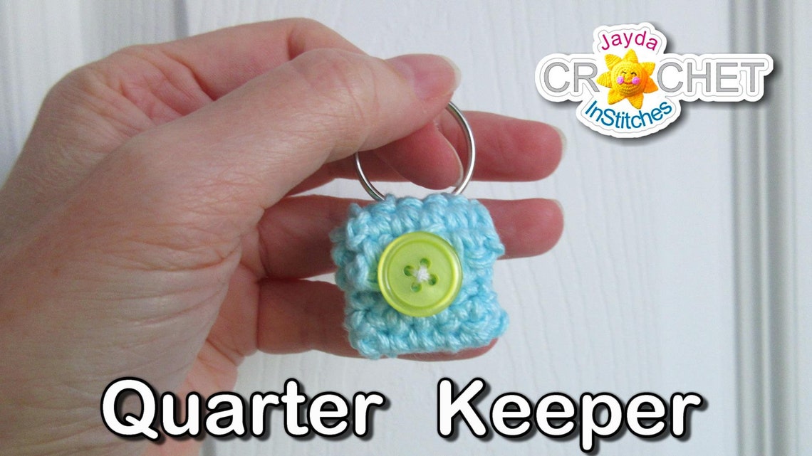 Quarter Keeper Keychain - Crochet PATTERN PDF - Jayda Institches - Etsy