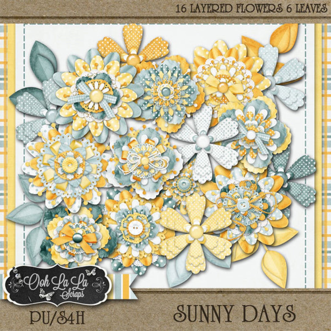 Flowers - Sunny Days Digital Scrapbook Kit Layered Flowers - Digital ...