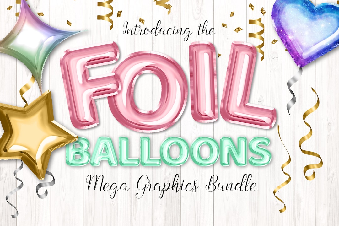 Foil Balloon Alphabet Clipart Bundle – 2000+ PNG Graphics (digital ...