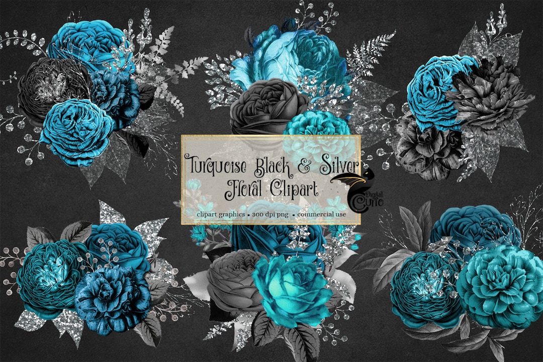 Turquoise Black and Silver Floral Clipart, Teal Flower Bouquets Black ...