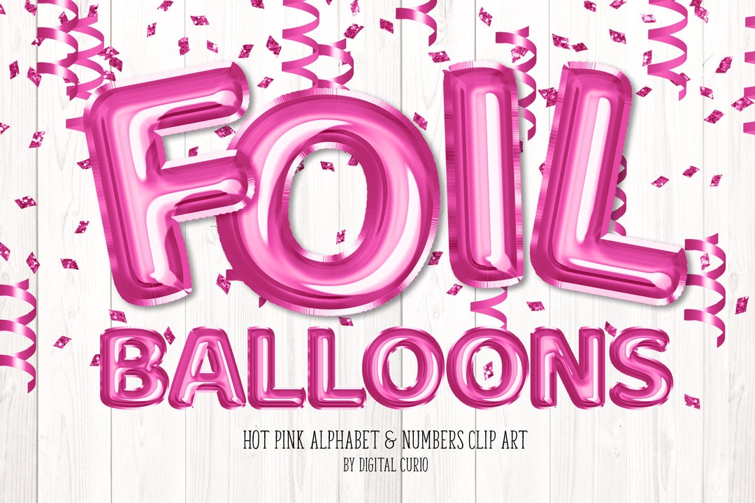 Hot Pink Foil Balloon Alphabet Clip Art - Digital Instant Download ...