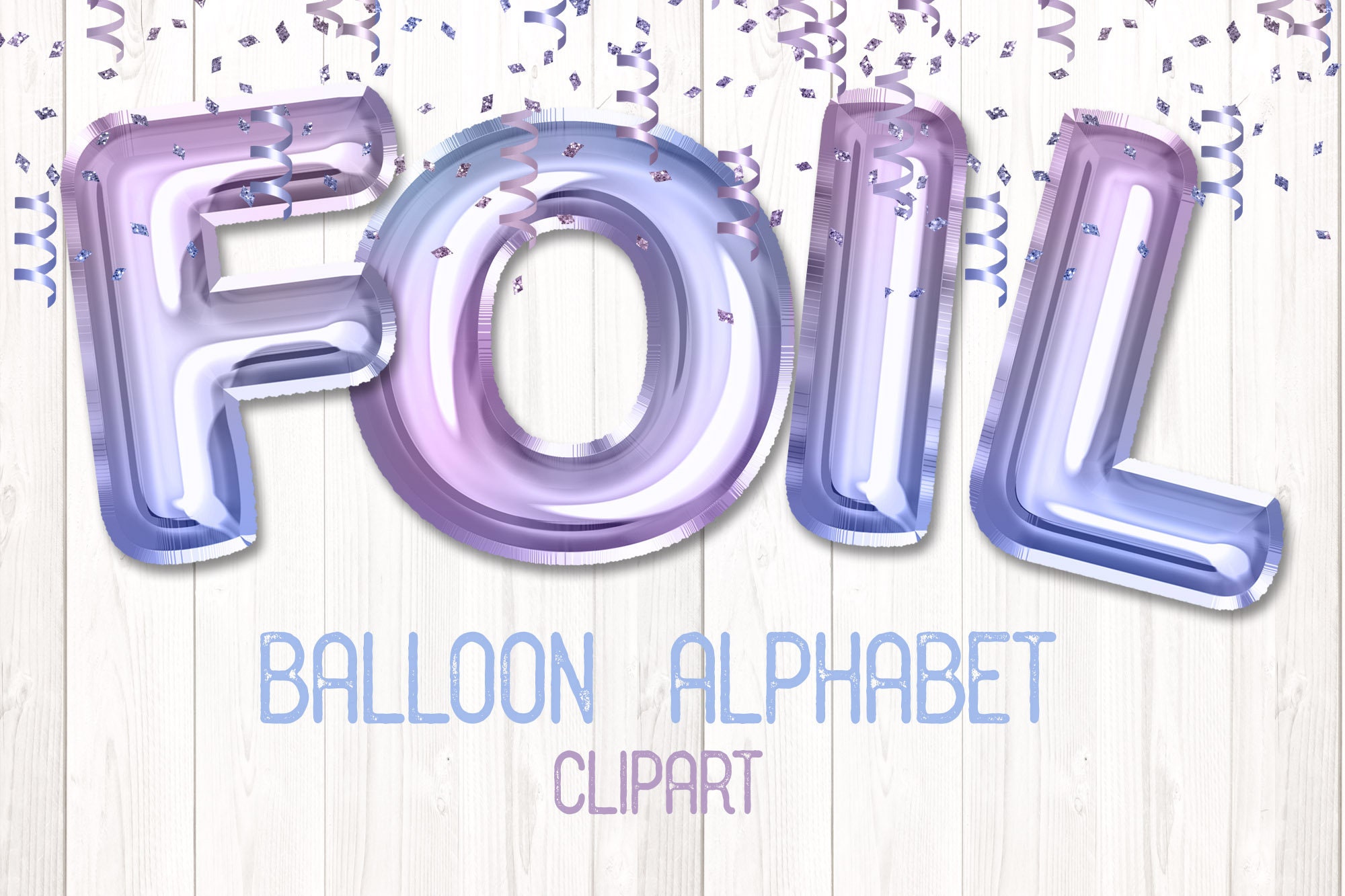 Iridescent Foil Balloon Alphabet Clipart – Blue & Purple (PNG, Digital ...