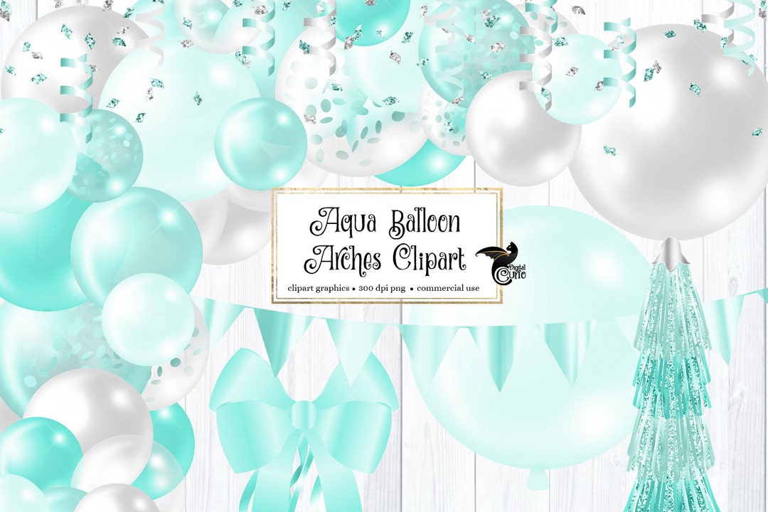 Aqua Balloon Arch Clipart, Glam Balloon Png Digital Overlays With ...