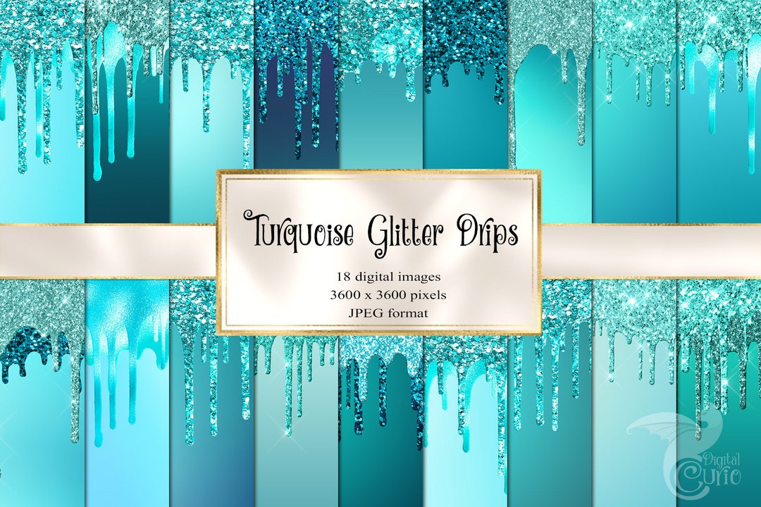 Turquoise Glitter Drips Digital Paper, Ombre Backgrounds (digital ...