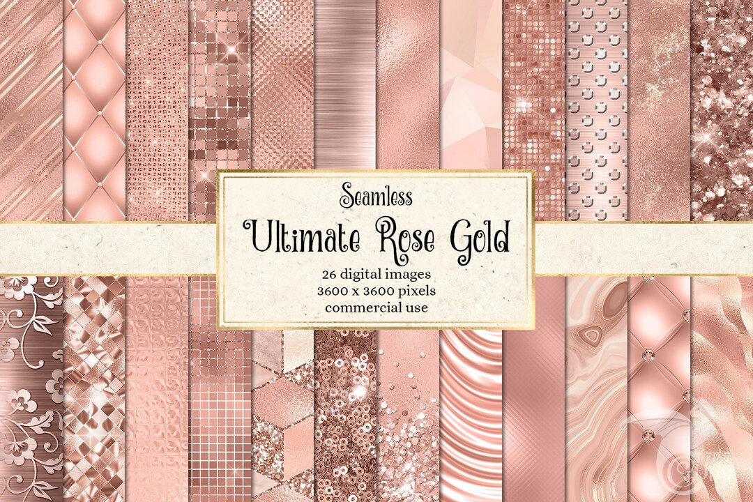 Ultimate Rose Gold Textures - Seamless Digital Paper Metallic Textures ...