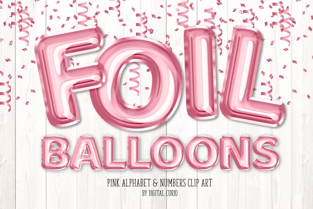 Pink Foil Balloon Alphabet Clip Art - Digital Instant Download Graphics ...