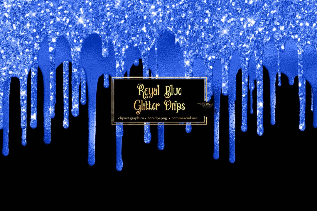 Royal Blue Glitter Drips Overlays - Glitter Drips Like Frosting With ...