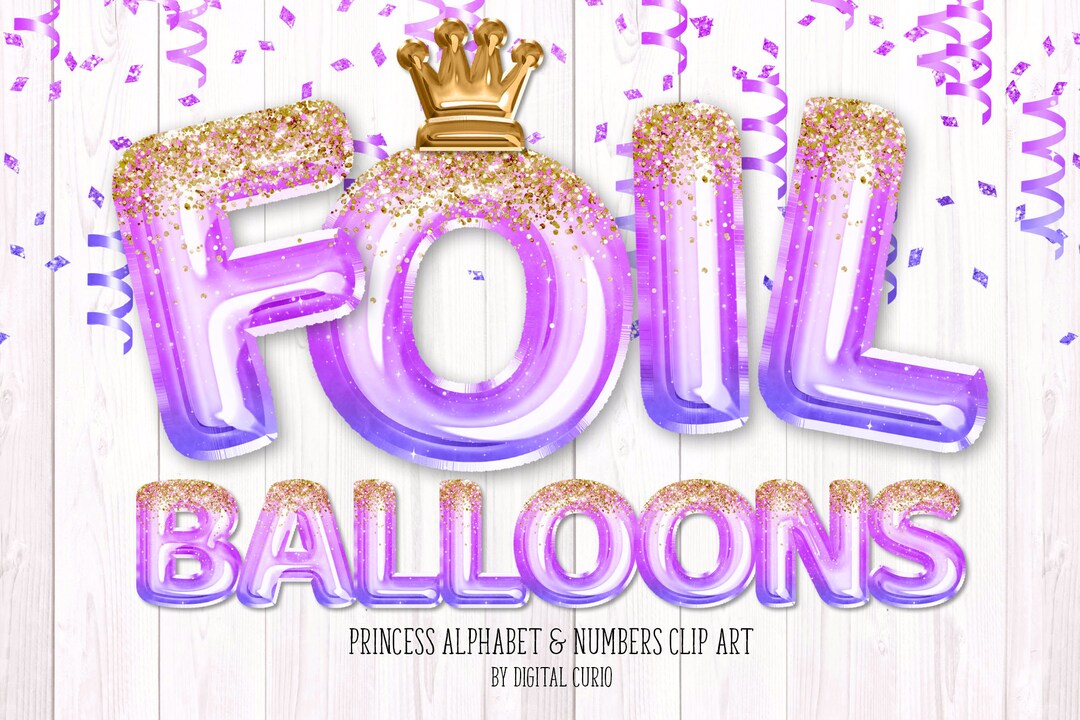 Purple Princess Foil Balloon Alphabet Clip Art - Gold Glitter Crown ...