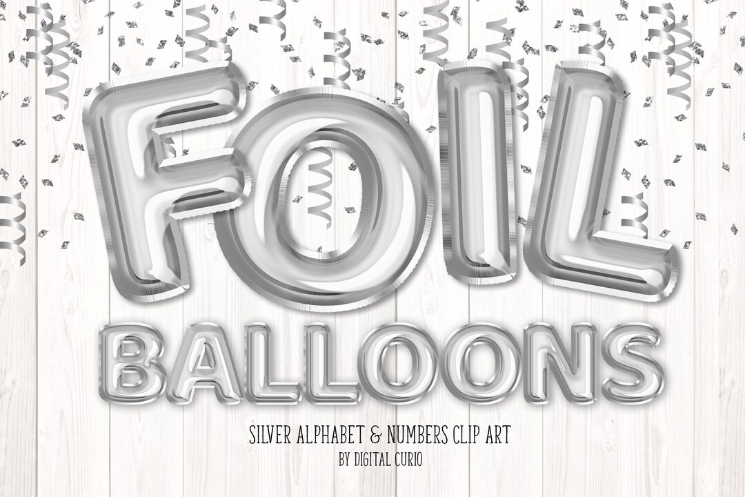 Silver Foil Balloon Alphabet Clip Art – PNG Graphics (digital Download ...